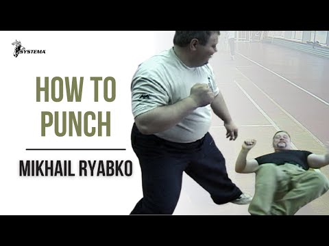 HOW TO PUNCH by Mikhail Ryabko – Part 1 of 3 | SYSTEMA WEB